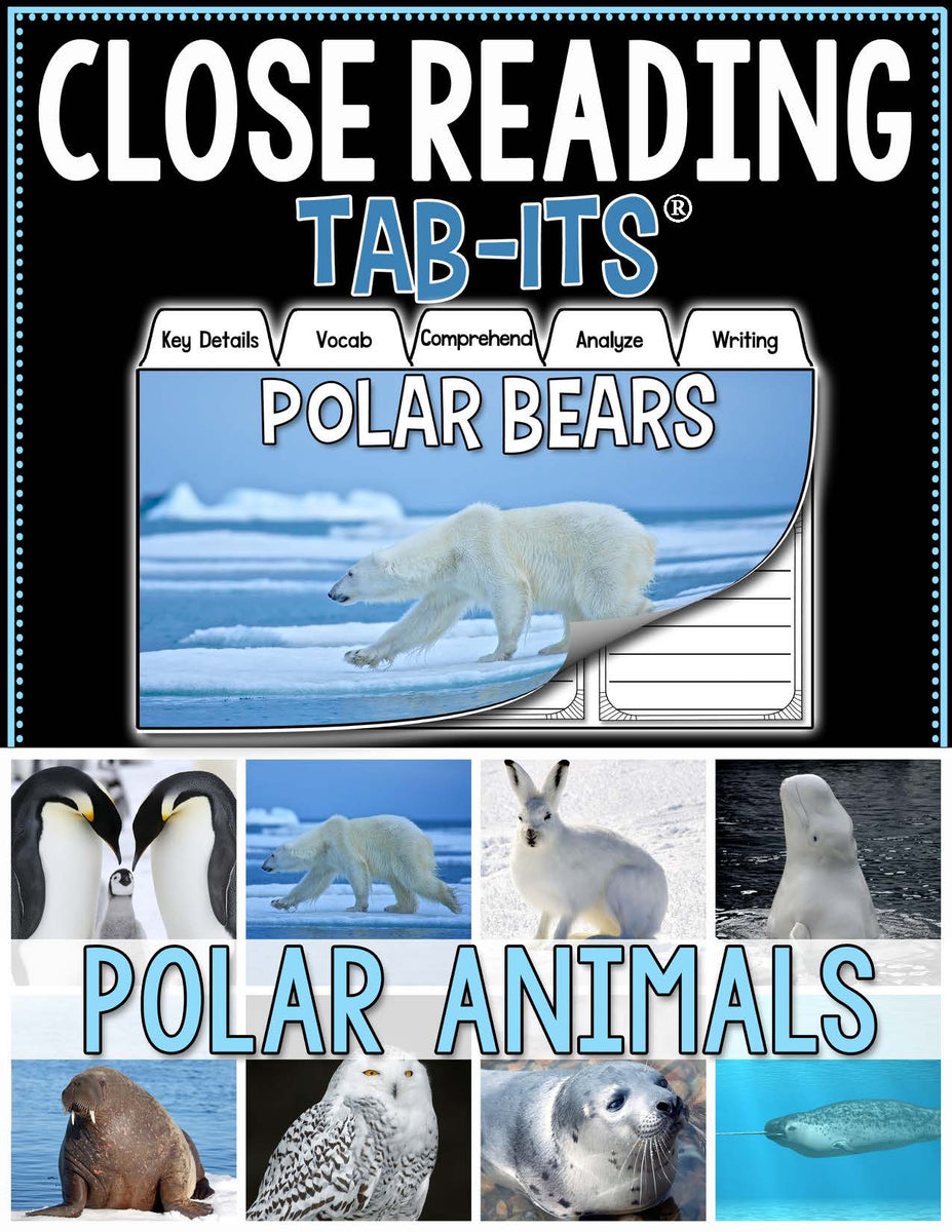 Close Reading - Polar Animals Tab-Its® | Distance Learning – Simply ...