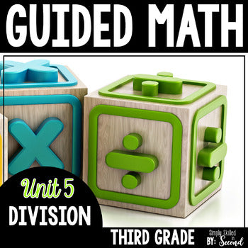 3rd Grade Guided Math Division – Simply Skilled Teaching