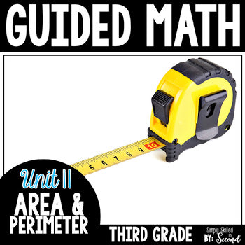 3rd Grade Guided Math Area and Perimeter – Simply Skilled Teaching